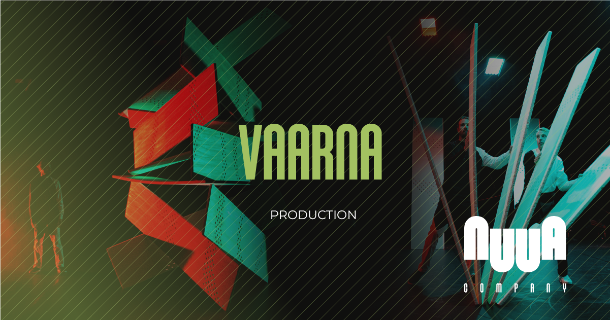 Vaarna * Nuua Company